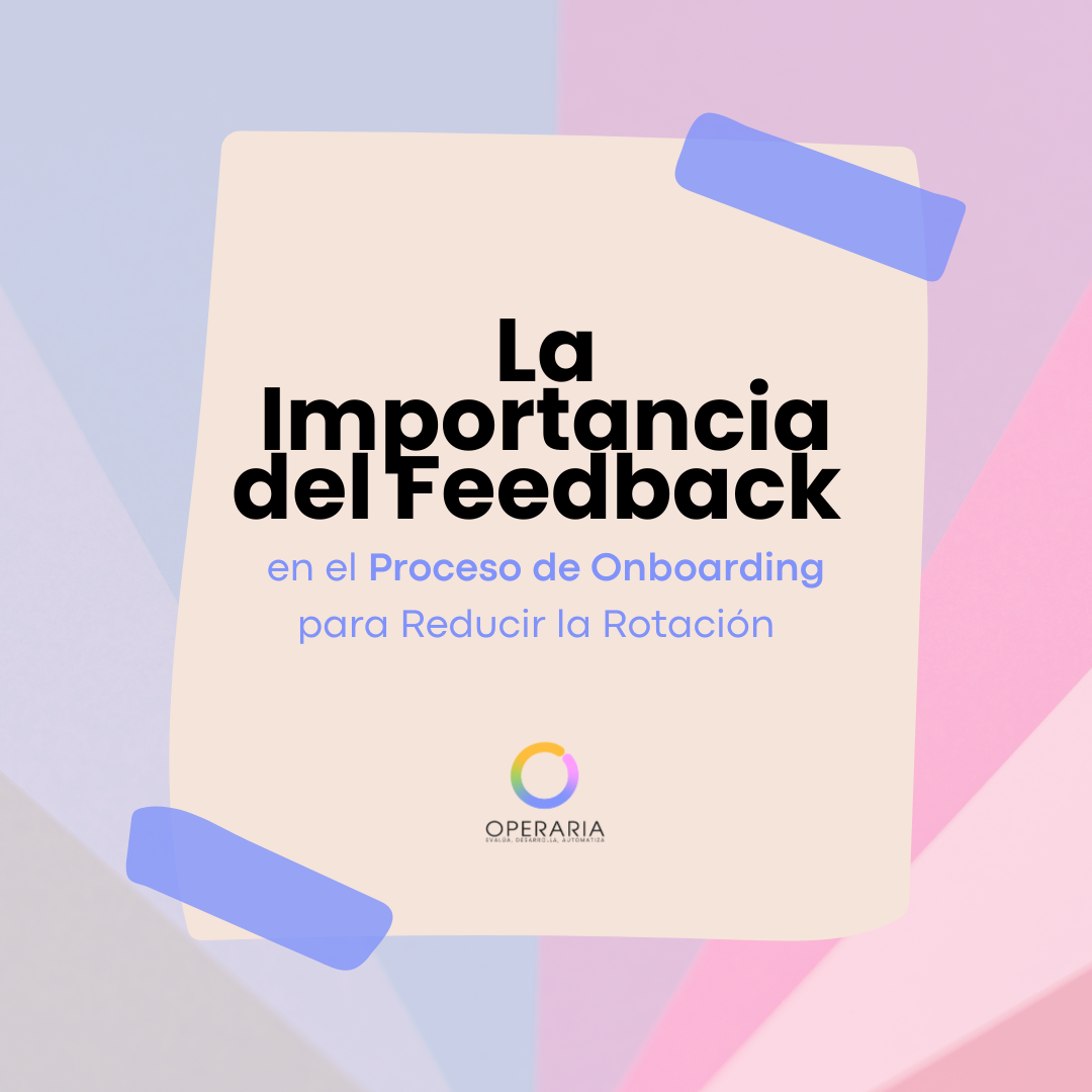 Feedback en el Proceso de Onboarding | OPERARIA